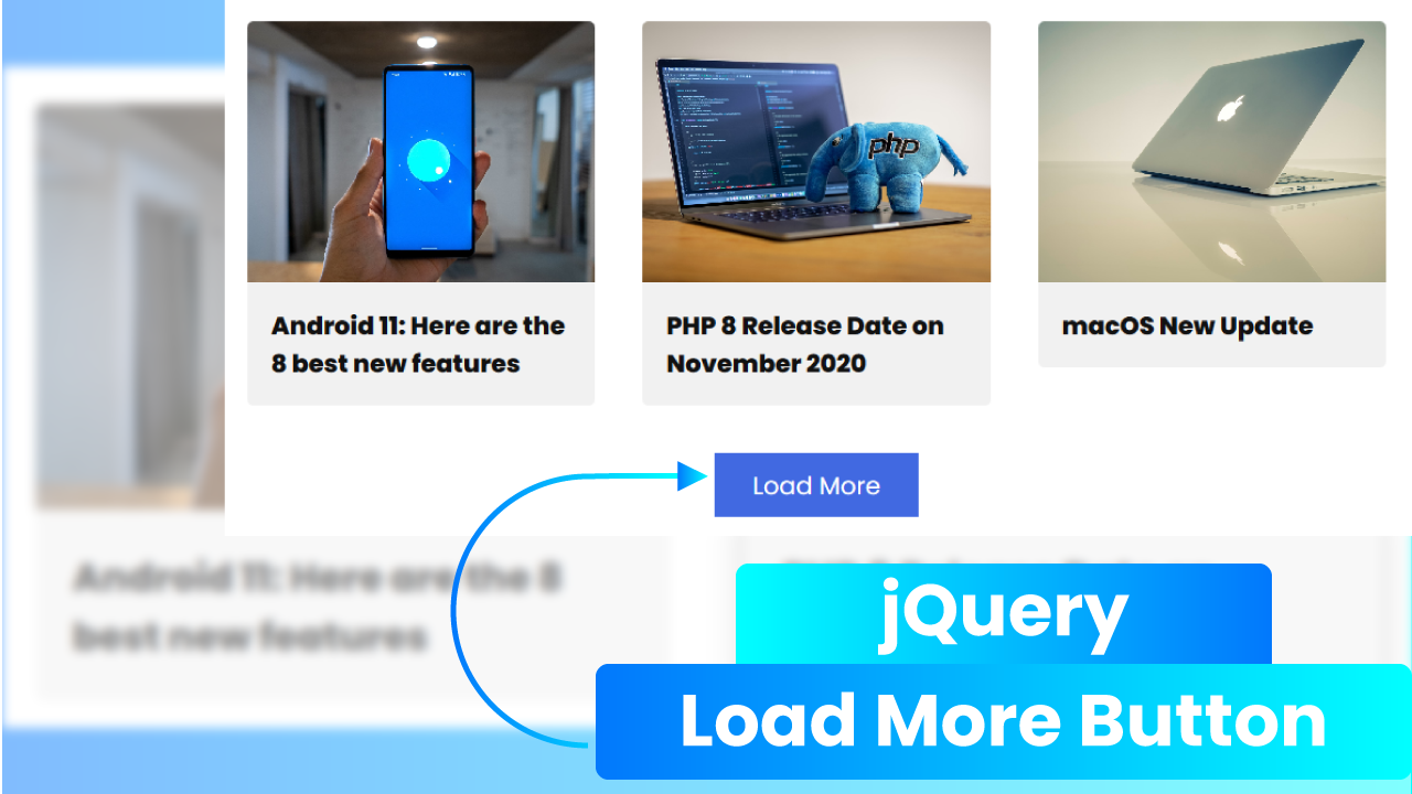 Load More Button Using HTML CSS & jQuery Load More Button Using HTML CSS & jQuery