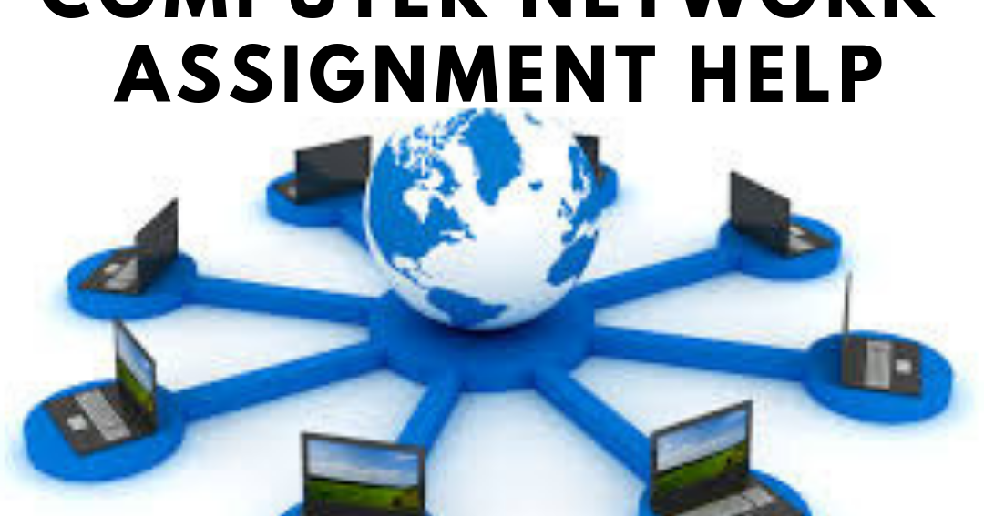 Where to Get the Best Computer Network Assignment Help? ~ Computer ...