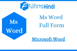 Ms Word ka full form | Ms Wordका फूल फॉर्म | एमएस वर्ड का मतलब