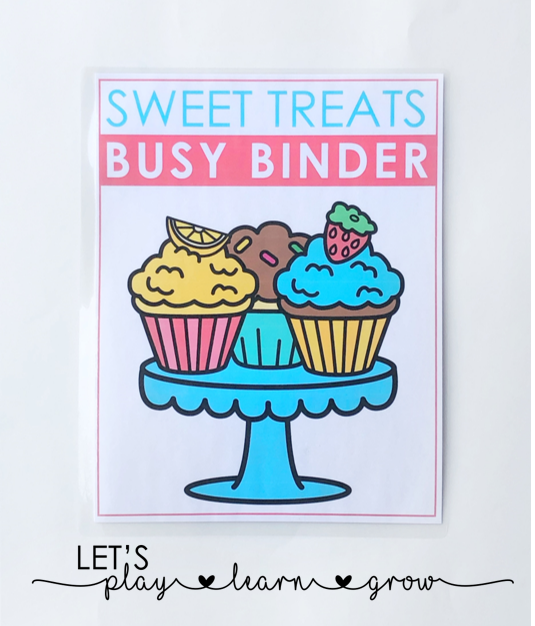 Sweet Treats Themed Busy Binder Activities | Lets Play.Learn.Grow