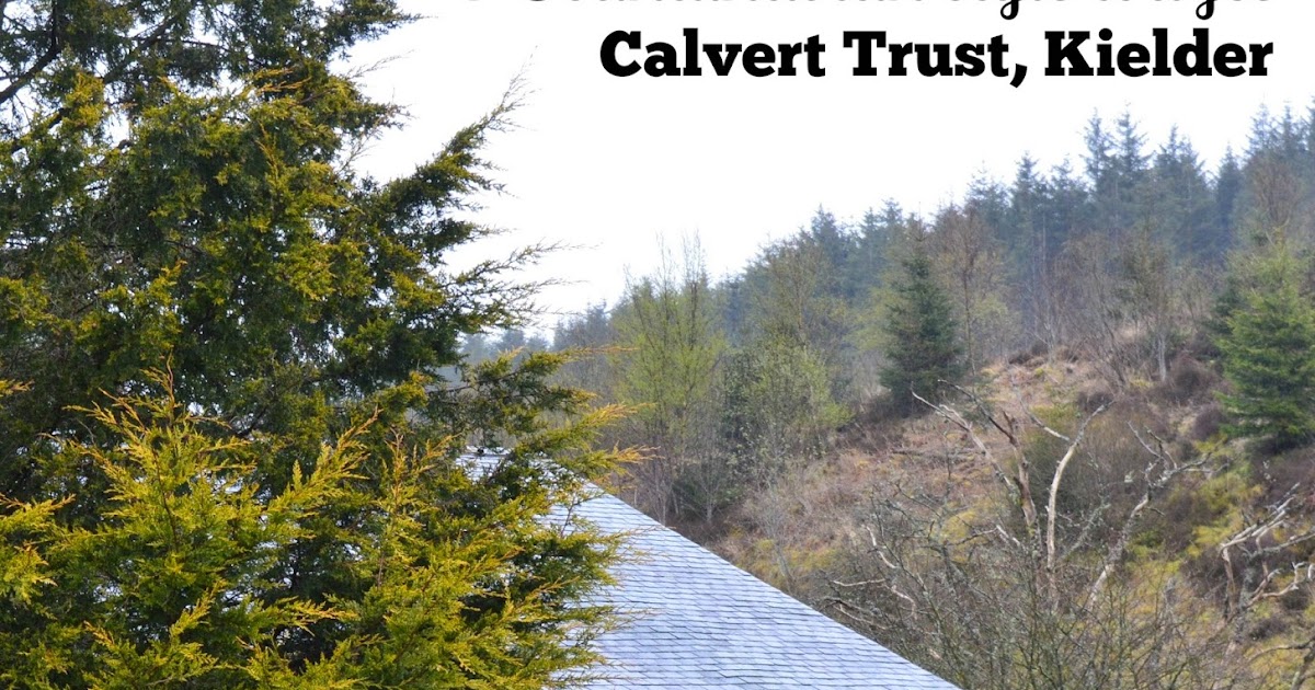 Accommodation at The Calvert Trust, Kielder | North East Family Fun