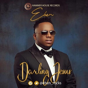 Darling Jesus - Eben Lyrics