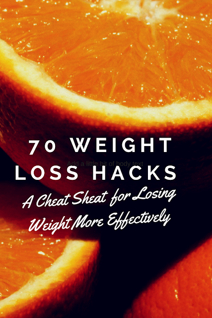 HAVE TO DIET: 70 Weight Loss Hacks: A Cheat Sheet for Losing Weight ...