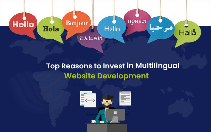 Top Reasons to Invest in Multilingual Website Development - Equal ...