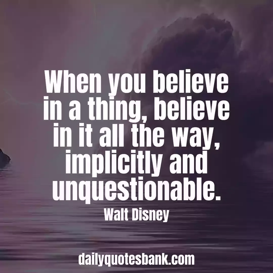 89 Walt Disney Quotes On Imagination That Will Motivate Anyone Dreams