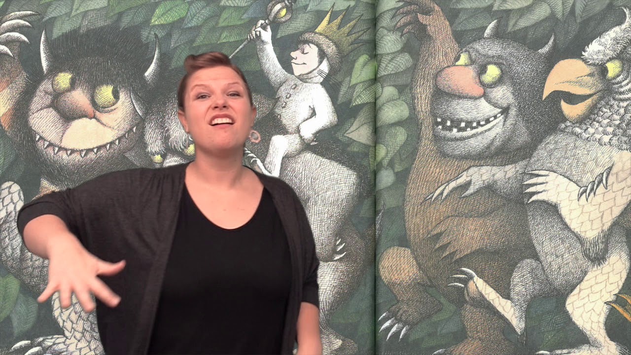 Stone Bookworms: WHERE THE WILD THINGS ARE in American Sign Language