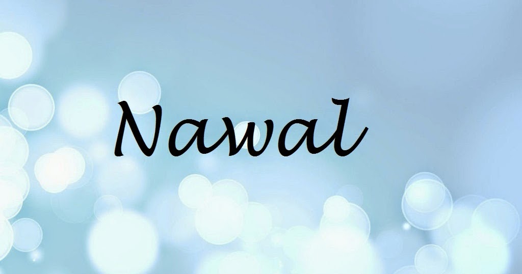Nawal Name Wallpapers Nawal ~ Name Wallpaper Urdu Name Meaning Name ...