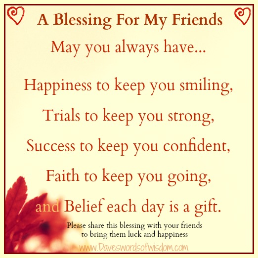 Daveswordsofwisdom.com: A Blessing For Friends