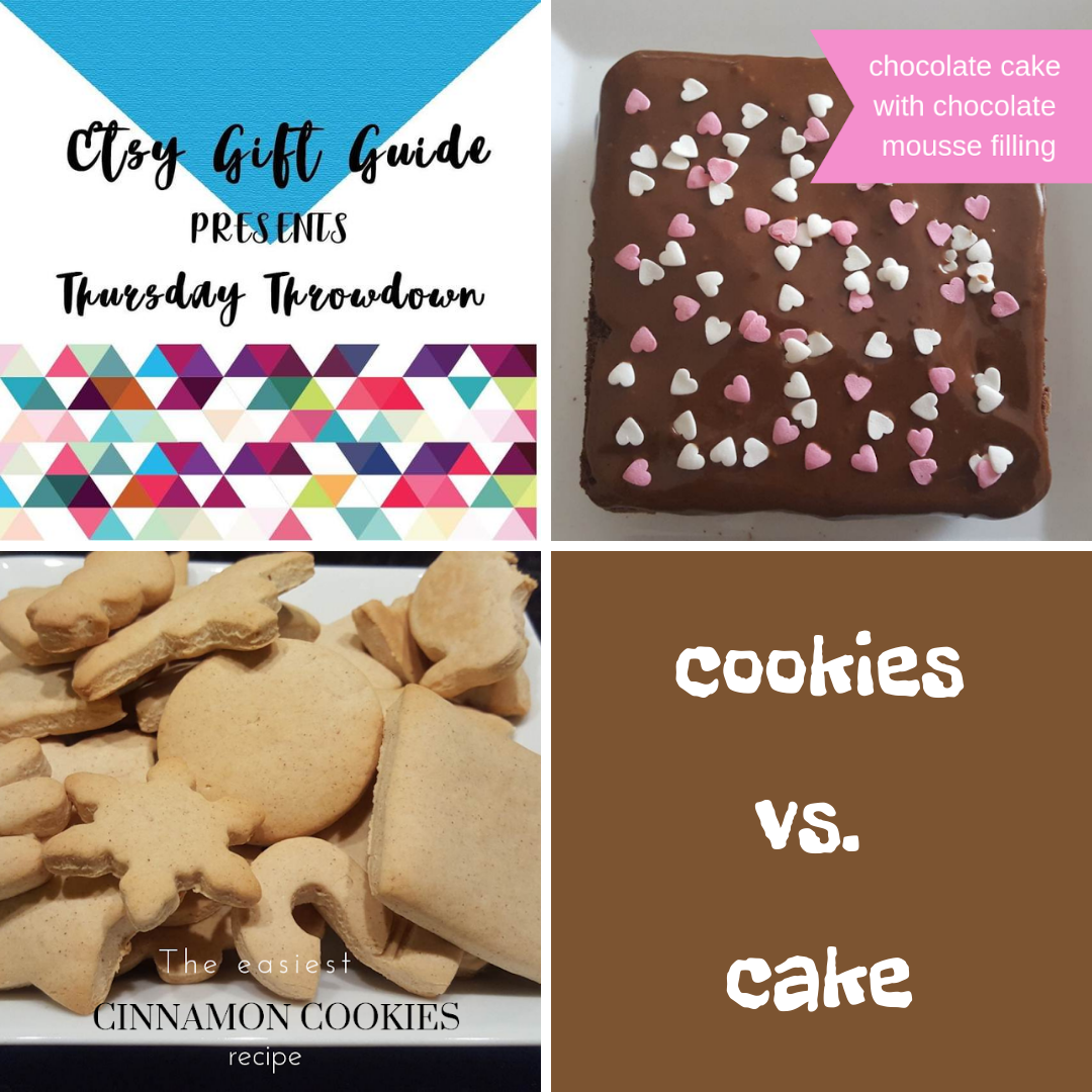 Thursday Throwdown: cookies vs. cake |Keeping it Real