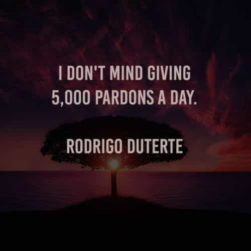 55 Famous quotes and sayings by Rodrigo Duterte