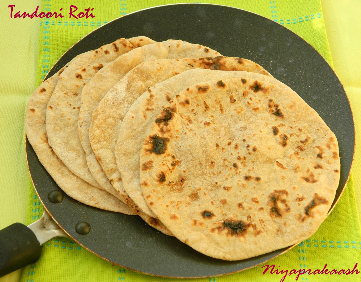 Niya's World: Homemade Tandoori roti without Tandoor