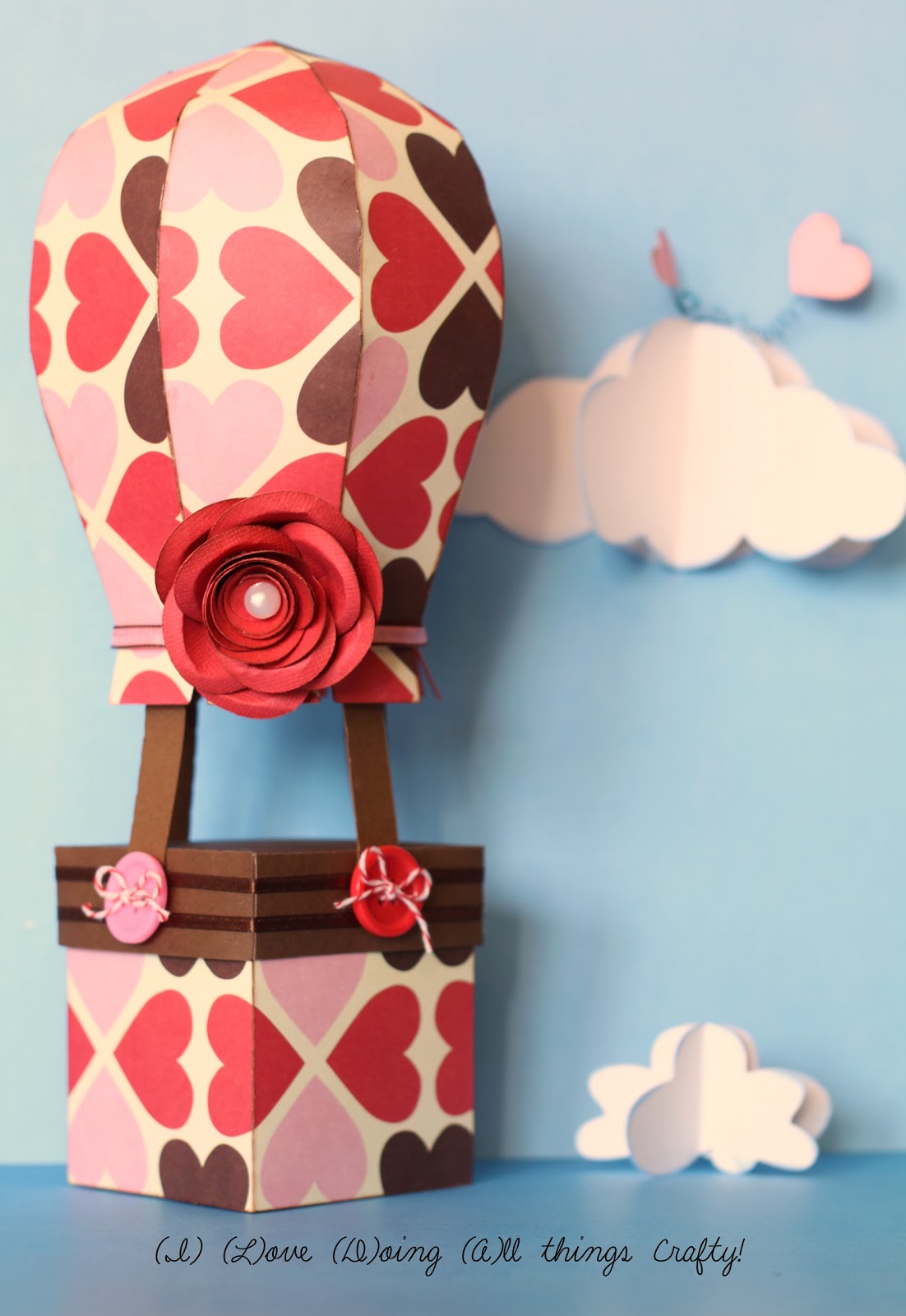 I Love Doing All Things Crafty: "Love is in the air" | 3D Hot Air ...