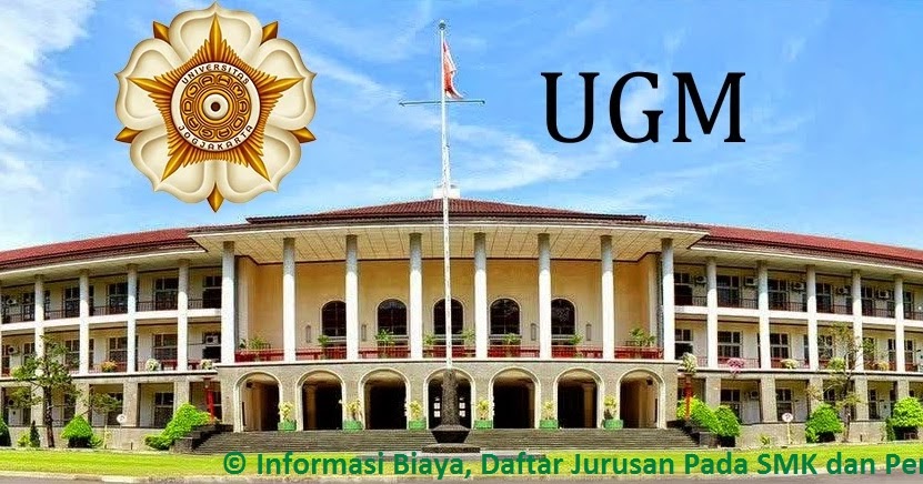 Daftar Lengkap Jurusan UGM Universitas Gajah Mada Terbaru - Daftar Jurusan