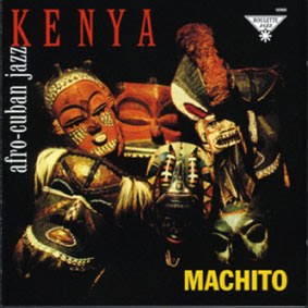 1001 Discos que hay que escuchar antes de morir: 0013. Machito - Kenya ...