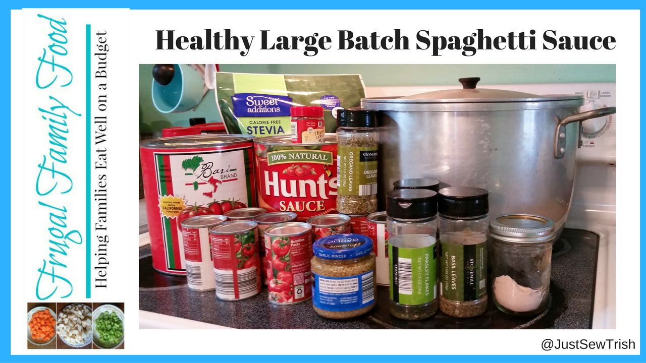 Frugal Family Food || Heathy Large Batch Spaghetti Sauce
