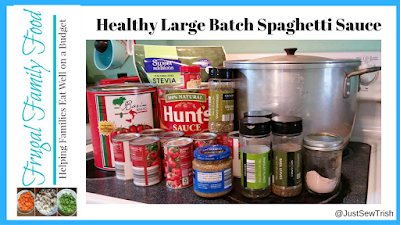 Frugal Family Food || Heathy Large Batch Spaghetti Sauce