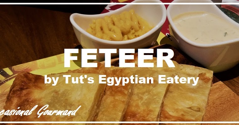 Egyptian Feteer @ Tut's Egyptian Eatery, 1Utama, Petaling Jaya
