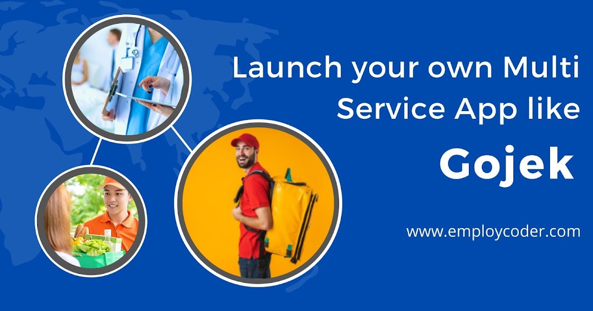 How to Start a Multi-Service App business like Gojek in 2020?
