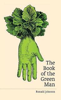 Galatea Resurrects #25 (A Poetry Engagement): THE BOOK OF THE GREEN MAN ...