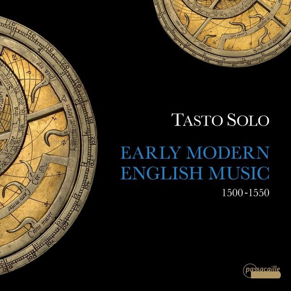 Medieval y Renacentista: Early Modern English Music 1500 -1550 - Tasto Solo