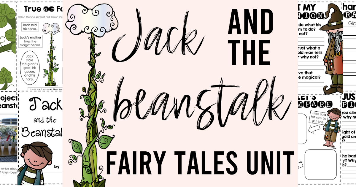 Fairy Tales Unit: Jack and the Beanstalk | Mrs. Bremer's Class