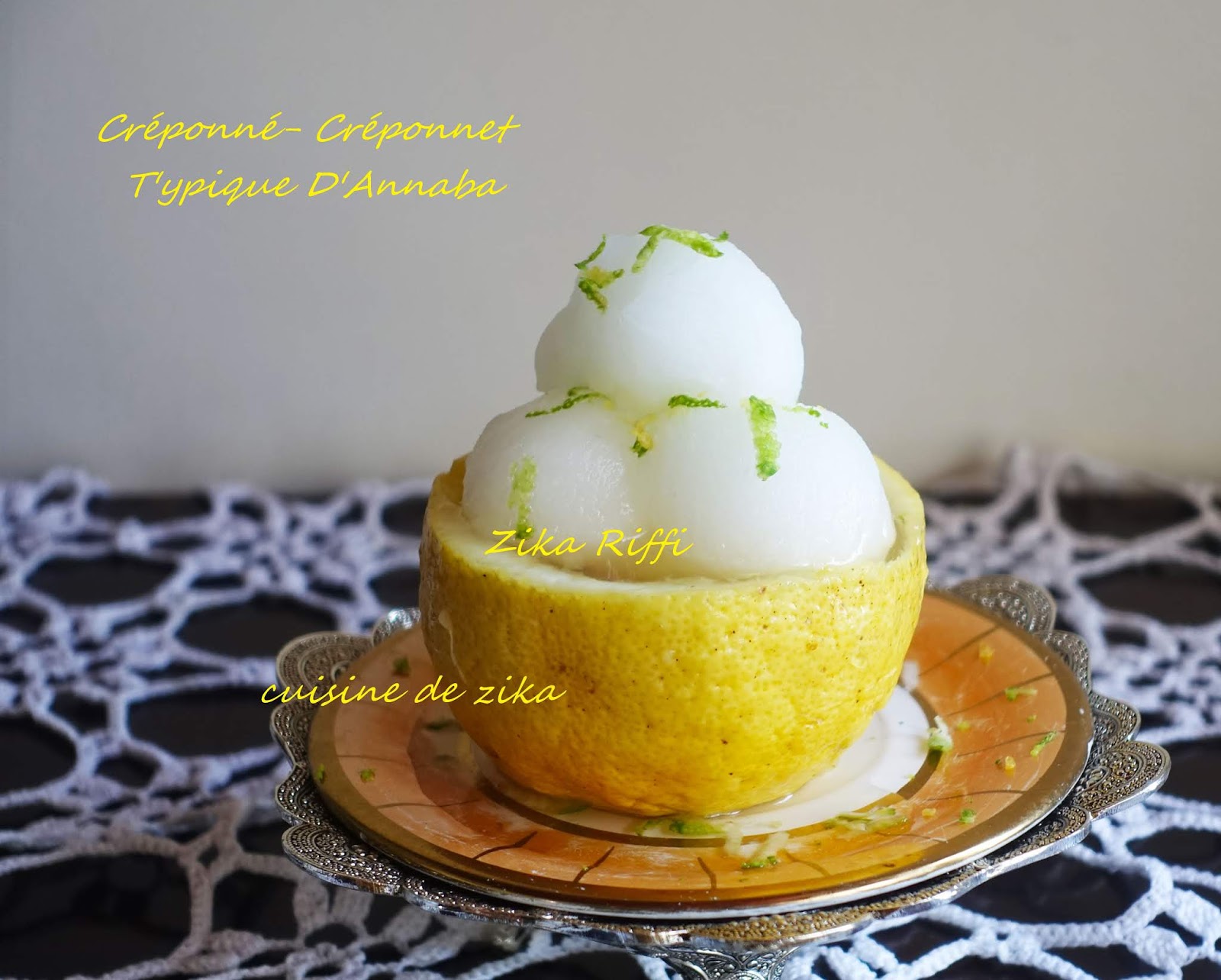 CREPONNE-SORBET CITRON ORIGINAIRE DE LA VILLE DE BÔNE