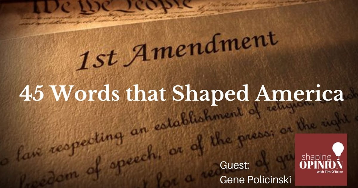 The 45 Words That Shaped America: The 1st Amendment
