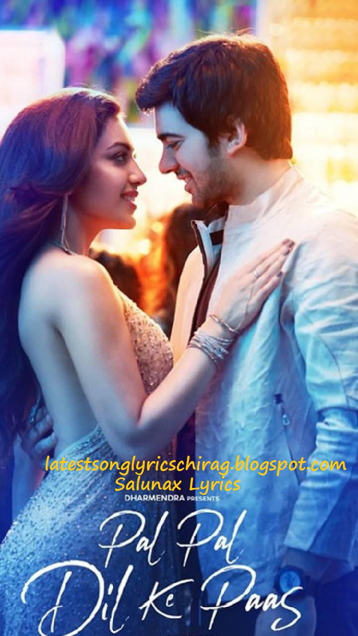 Salunax Lyrics: Pal Pal Dil Ke Paas Lyrics in Hindi and English – Arijit Singh