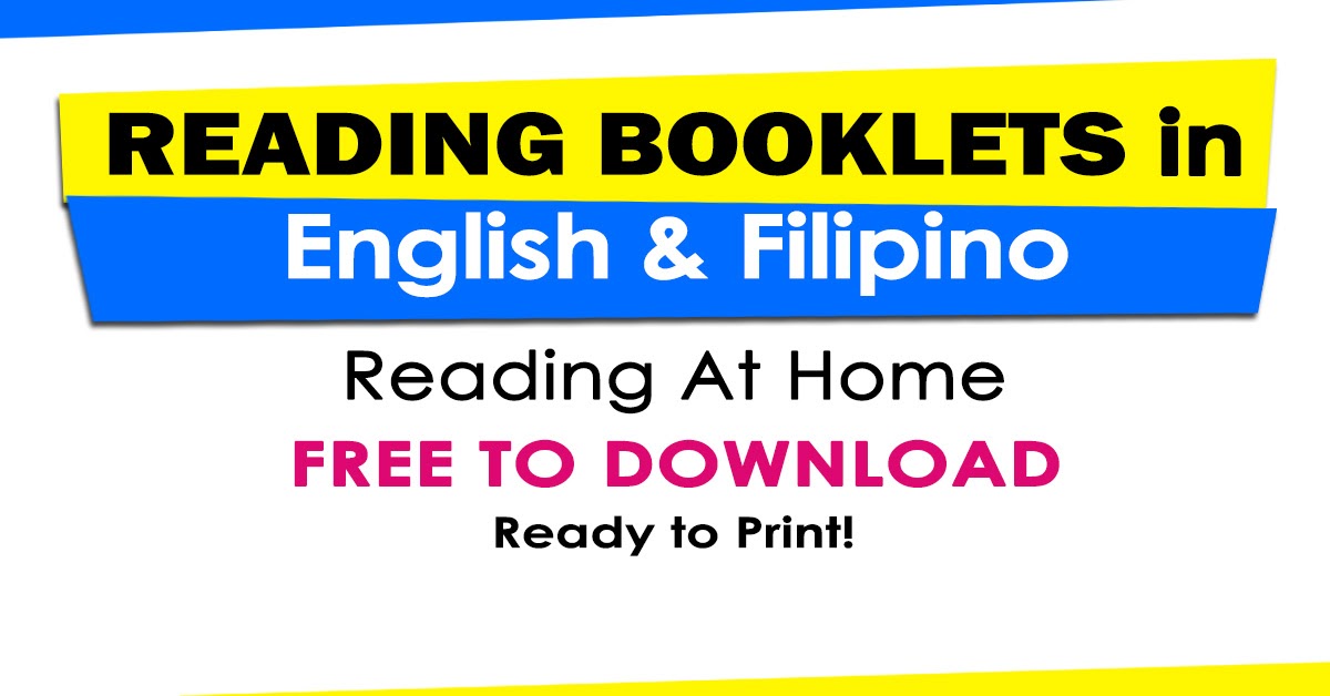 READING BOOKLETS IN ENGLISH & FILIPINO (Free Download) - DepEd Click