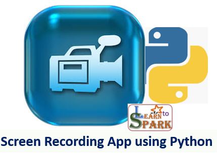 Screen Recording App Using Python