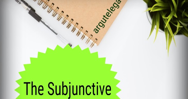 Grammar: The Subjunctive