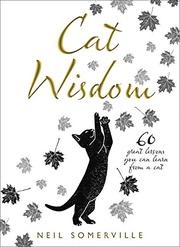 The Writing Greyhound: Book Review: Cat Wisdom by Neil Somerville