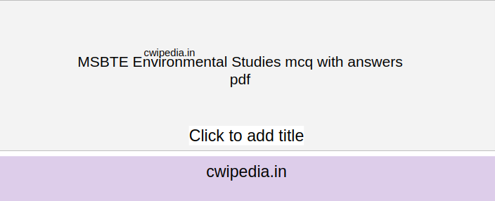 MSBTE Environmental Studies mcq with answers pdf