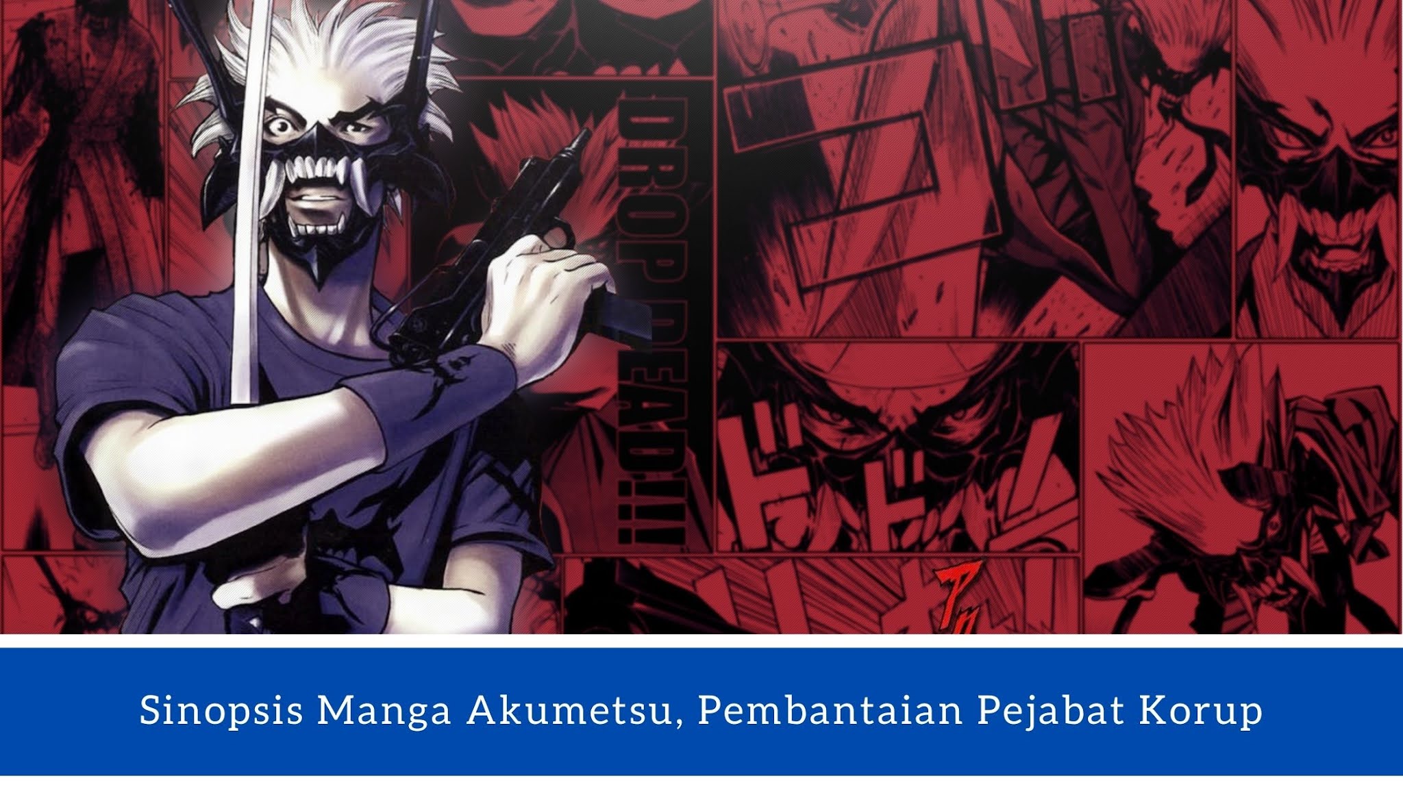 Sinopsis Manga Akumetsu, Pembantaian Pejabat Korup - CaraKomik