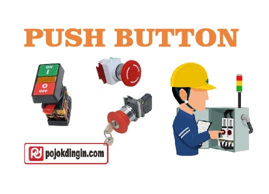 Push Button atau Tombol Tekan - pojokdingin.com