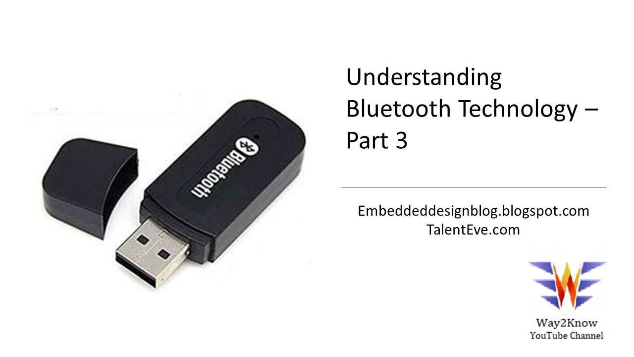 Embedded Systems Design: Understanding Bluetooth Technology - Part 3 ...