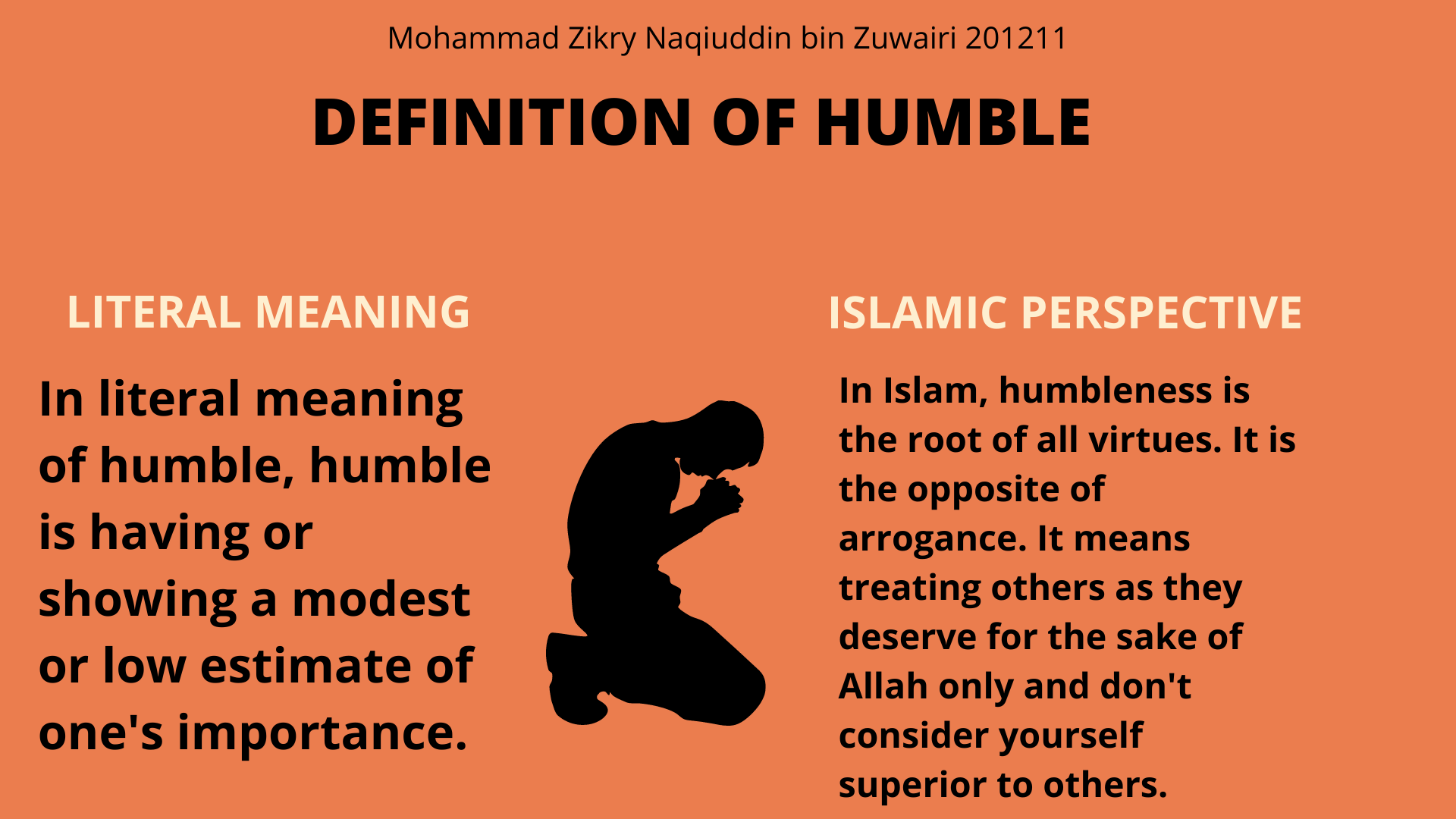 TASK 1 : Why we need to be humble?