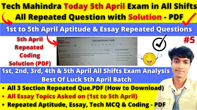 Tech Mahindra 5th April 2021 All Section Repeated Questions All Section Aptitude English