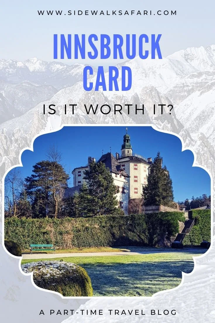 Is the 72 Hour Innsbruck Card Good Value for Money? | Sidewalk Safari ...