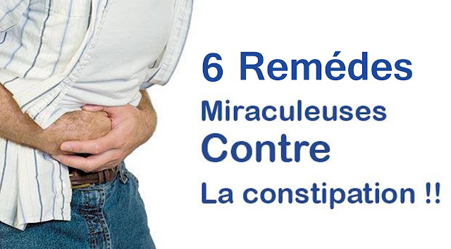 6 Remédes miraculeuses contre la constipation! | Santé Astuce