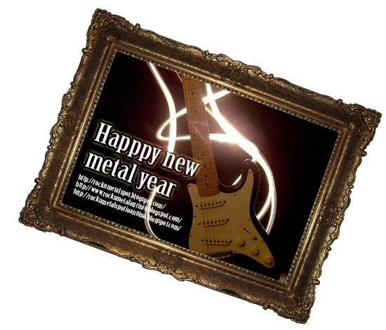 Rock n Metal blogspot Ιωαννινα: Happy New Metal Year