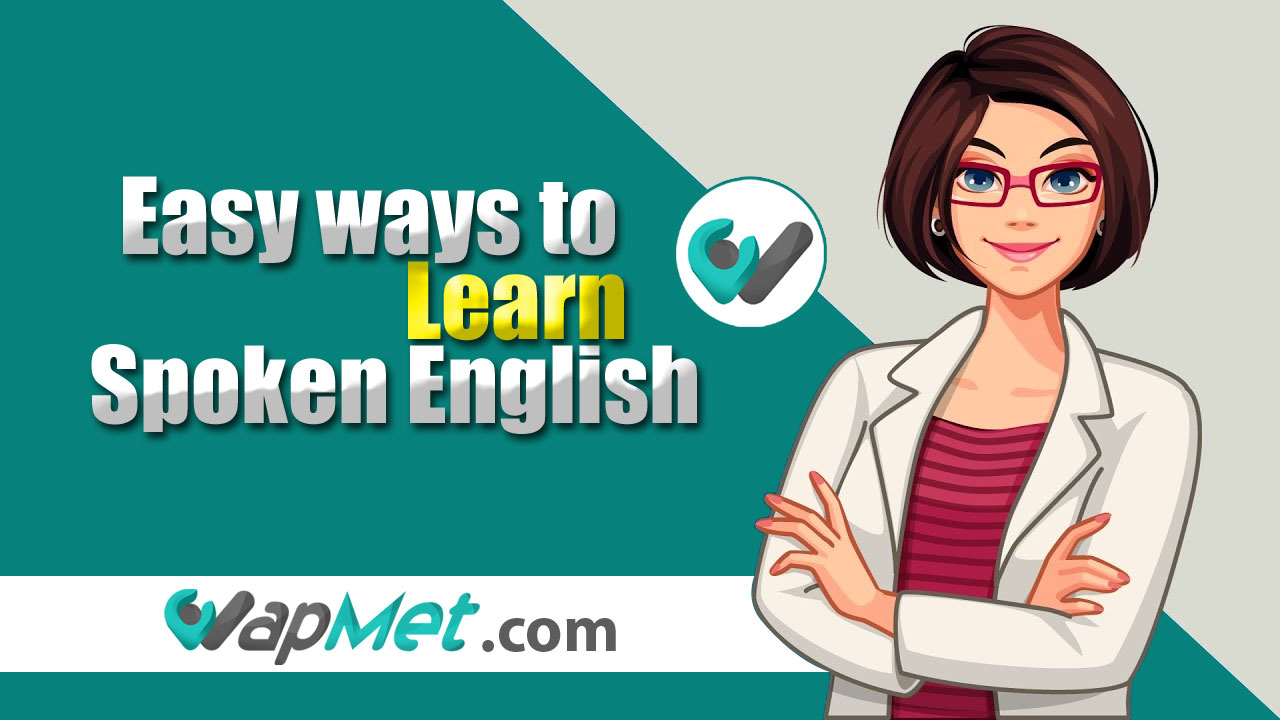 Easy Ways To Learn Spoken English SafeLink GM Easy Ways To Learn Spoken English SafeLink GM