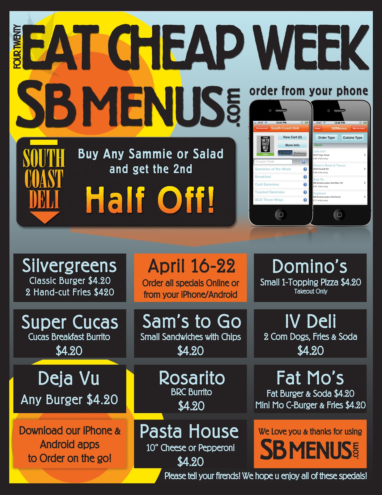 SBmenus.com: $4.20 EAT CHEAP WEEK starts on Monday!