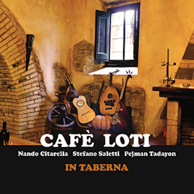 Cafè Loti – In taberna (Materiali Sonori, 2019)