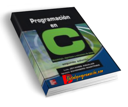 Programación en C, Metodologia, Algoritmos y estructura de datos [McGraw-Hill ...