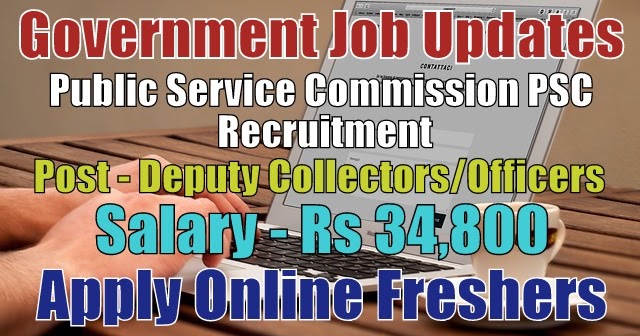 PSC Recruitment 2020 for 267 Deputy Collectors | Commissioners Apply ...