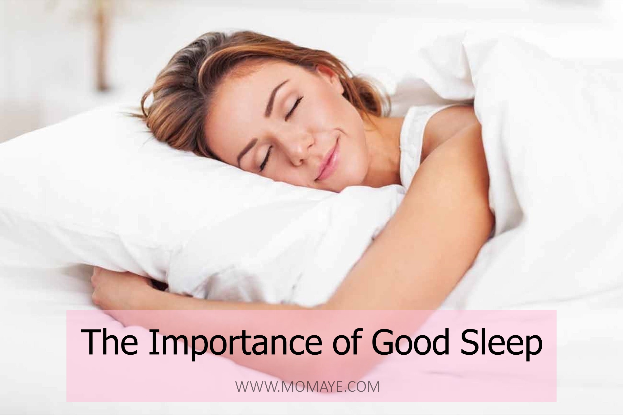 The Importance of Good Sleep