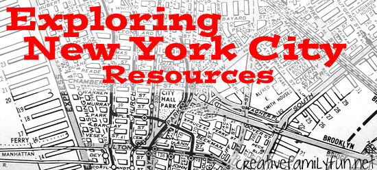 Exploring New York City: Resource Post - Creative Family Fun