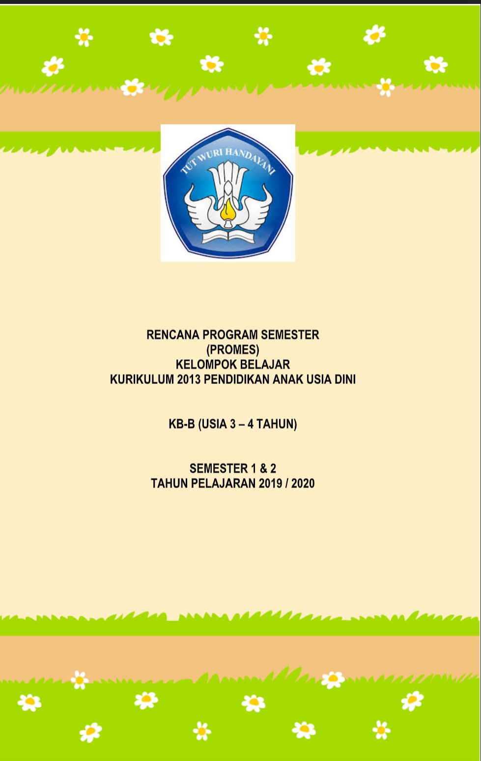 √ √ Program Semester Kurikulum 2013 KB Umur 3-4 Tahun