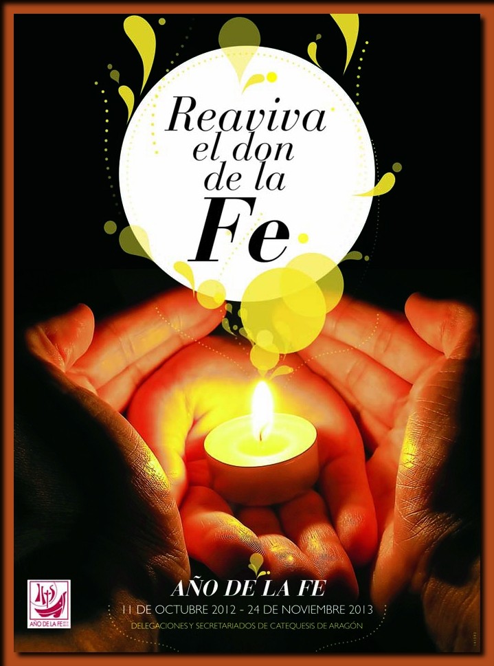 PEQUES Y PECAS...: TARJETAS Y ORACIONES CATOLICAS: POSTER AÑO DE LA FE